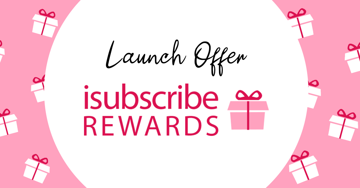 isubscribe Rewards